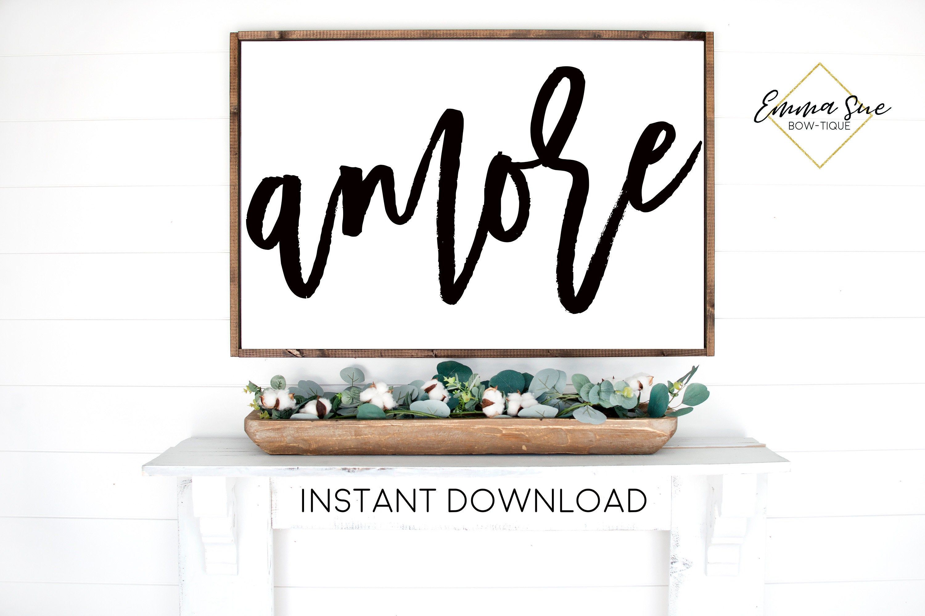 Amore Italian Love - Love quotes Wall art Farmhouse Printable Sign Dig ...