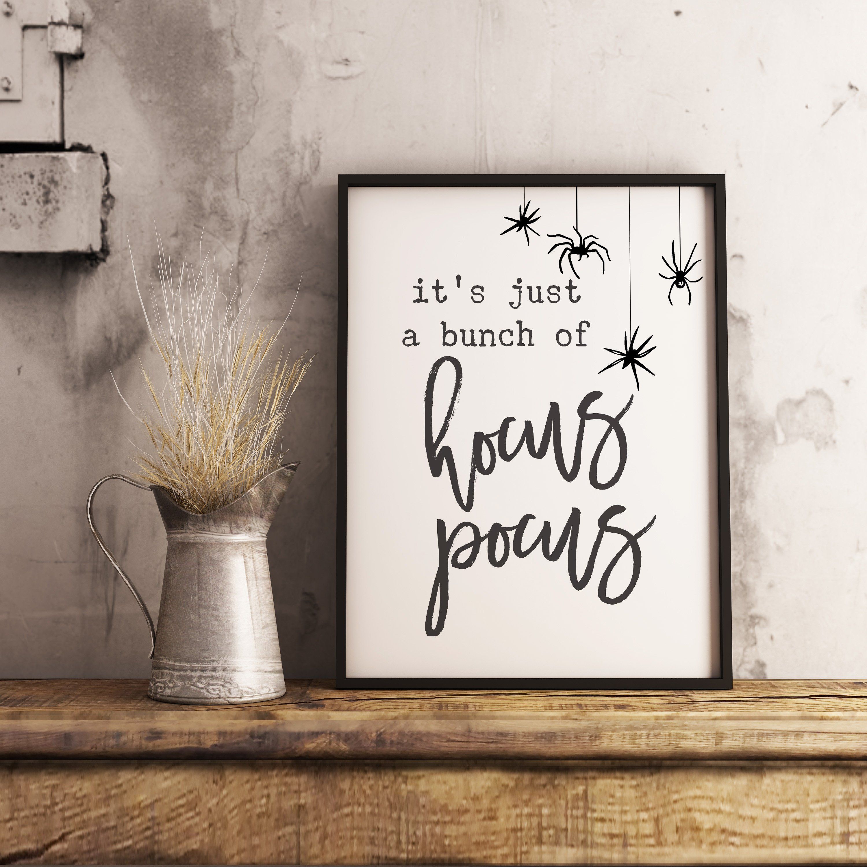 It's just a bunch of Hocus Pocus - Halloween Decoration Printable Art ...