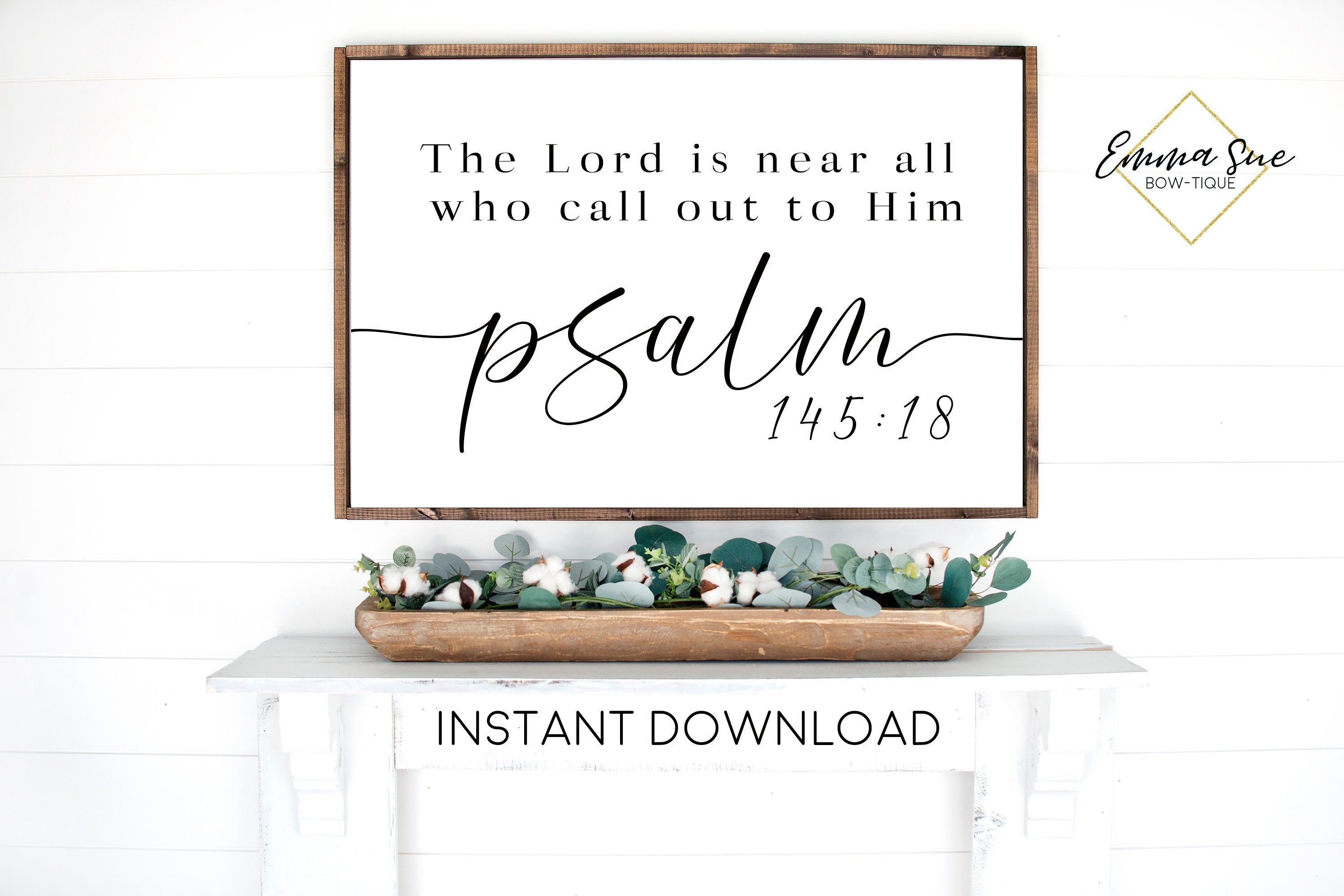 The Lord is near all who call out to him Psalm 145:18 Bible Verse Farm ...