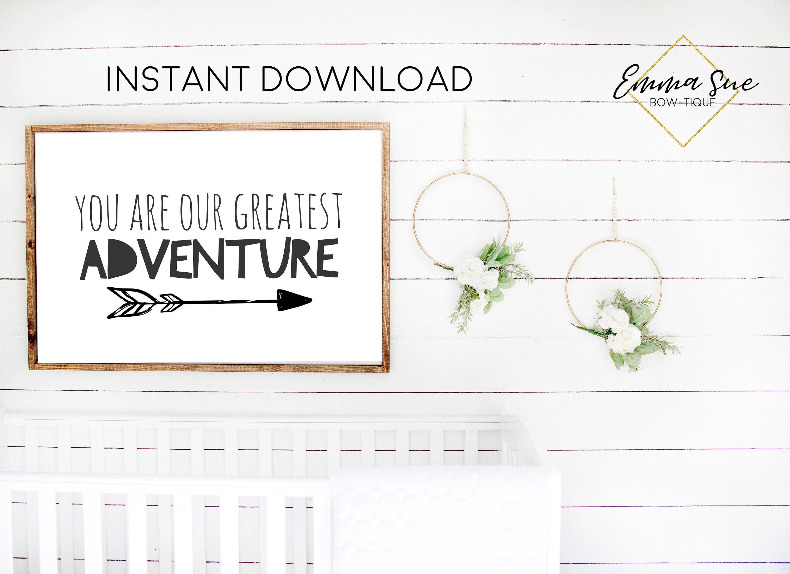 YOU ARE OUR GREATEST ADVENTURE BABY ROOM NURSERY WALL ART PRINTABLE SI ...