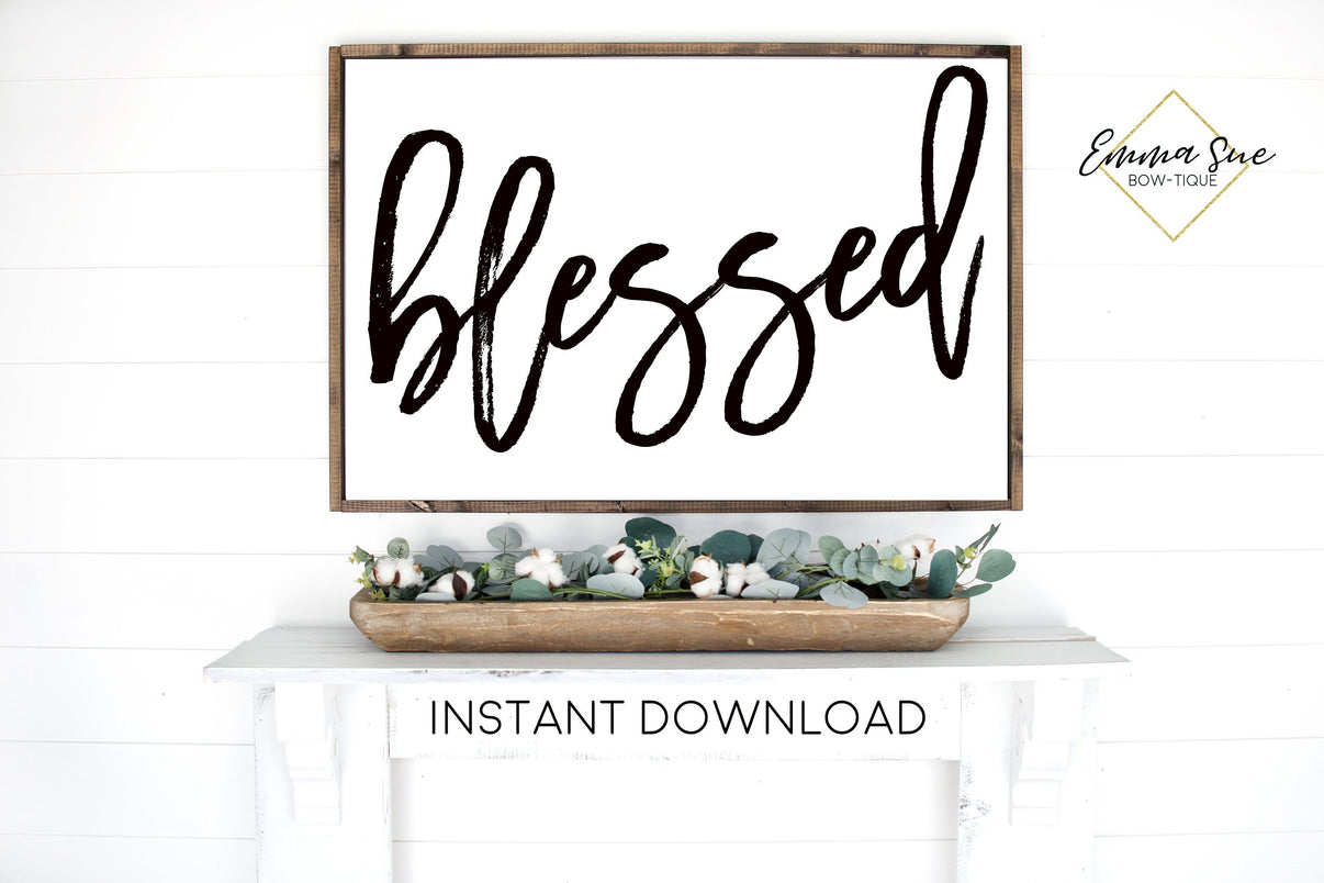 Blessed Living room Large Wall art Farmhouse Printable Sign – Emma Sue ...