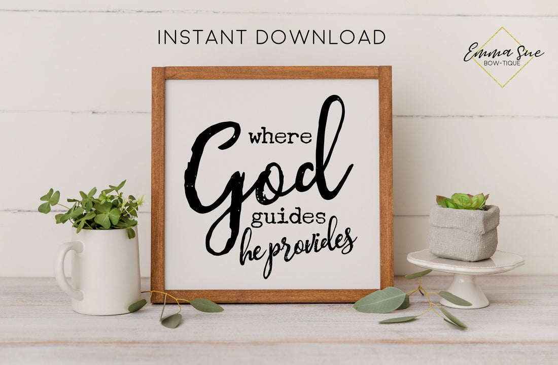 Where God guides he provides - God's Plan Christian Quotes Printable A ...