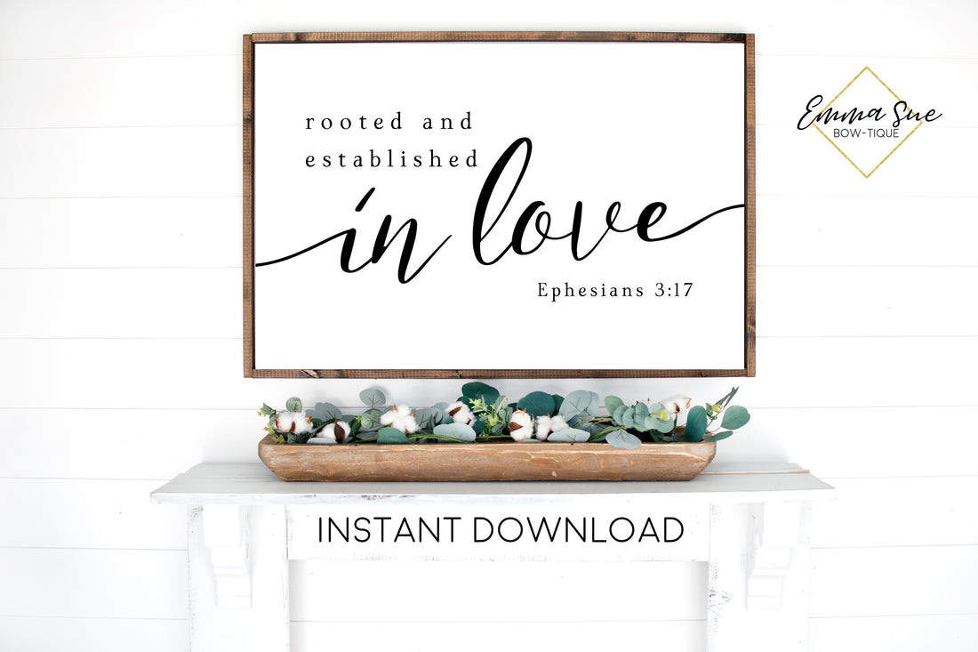 Rooted and Established in Love - Ephesians 3:17 Bible Verse Printable ...